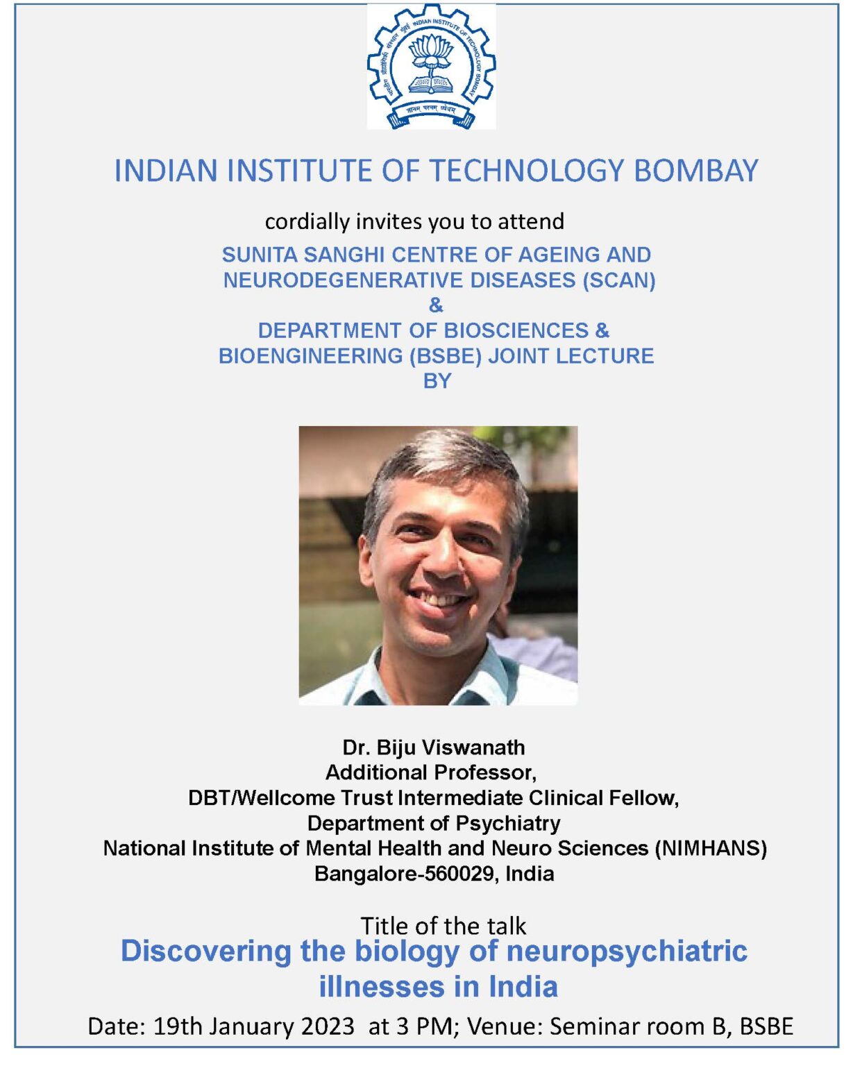 Dr. Biju Viswanath delivered a seminar on “Discovering the biology of ...